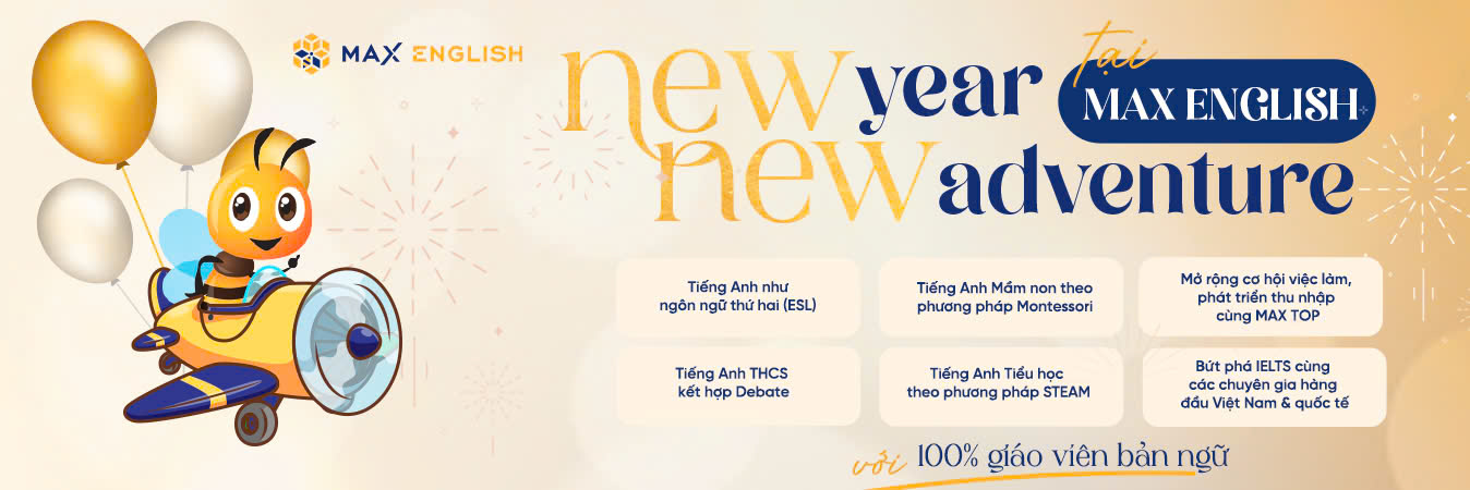 Max English - Hệ thống đào tạo Tiếng Anh Quốc Tế