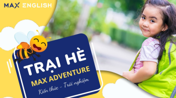 Max English - Hệ thống đào tạo Tiếng Anh Quốc Tế