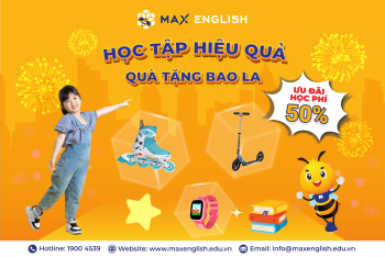Max English - Hệ thống đào tạo Tiếng Anh Quốc Tế